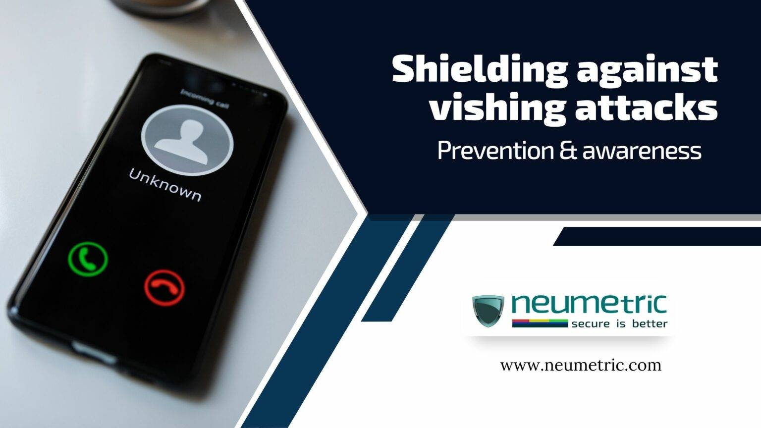 Shielding Against Vishing Attacks: Prevention and Awareness