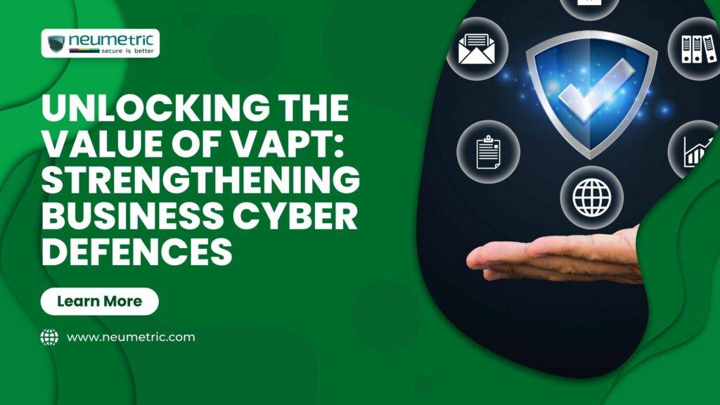 Unlocking the Value of VAPT