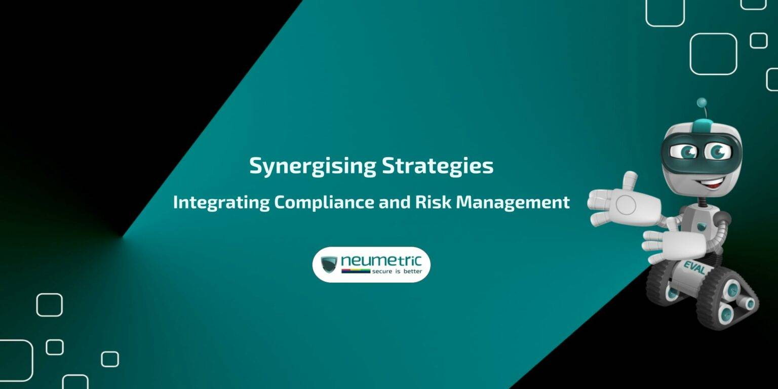 Synergising Strategies: Integrating Compliance and Risk Management
