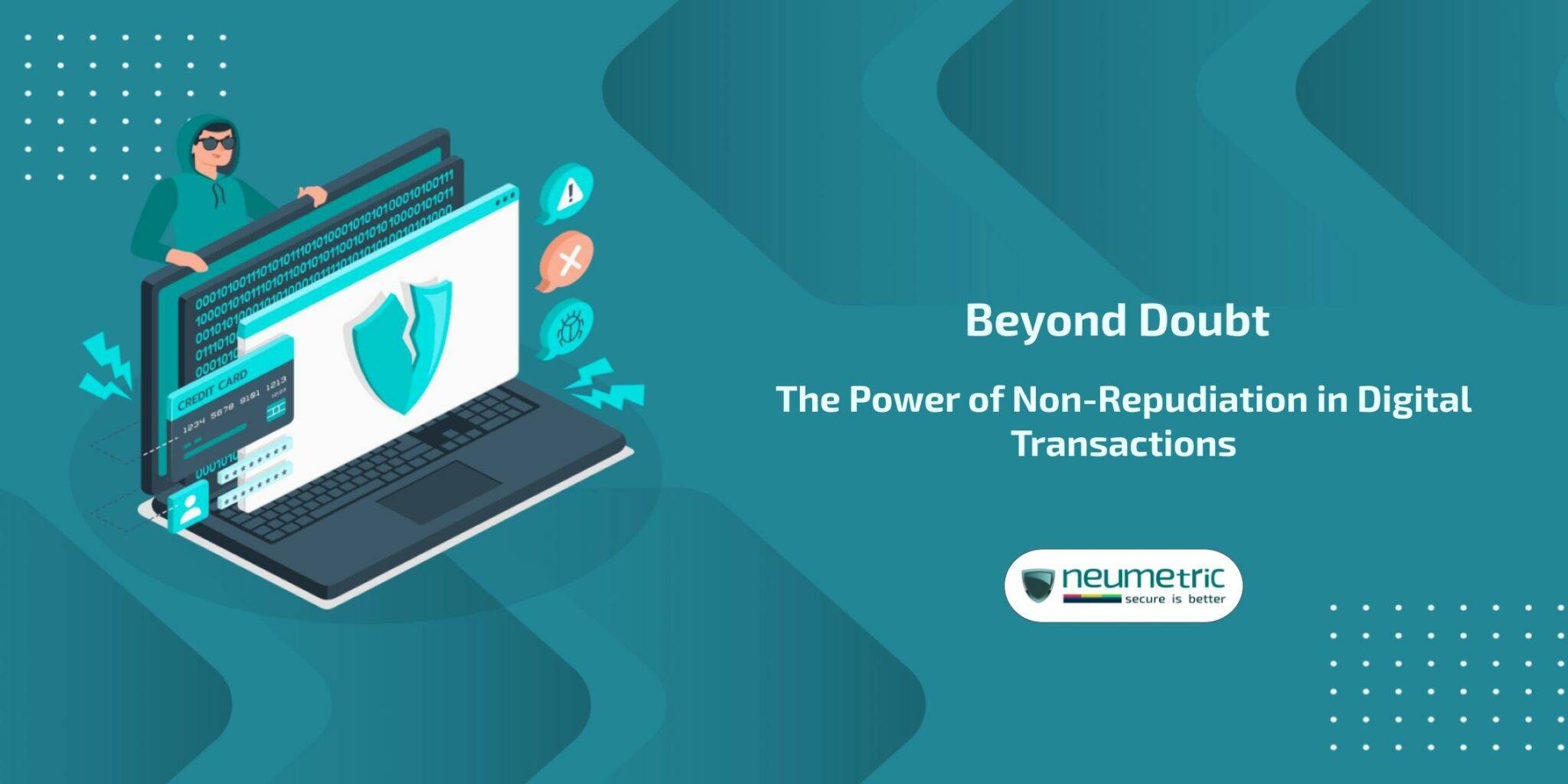 Beyond Doubt: The Power of Non-Repudiation in Digital Transactions