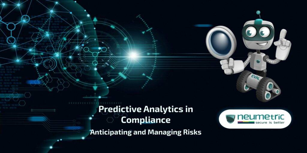Predictive Analytics in Compliance: Anticipating & Managing Risks