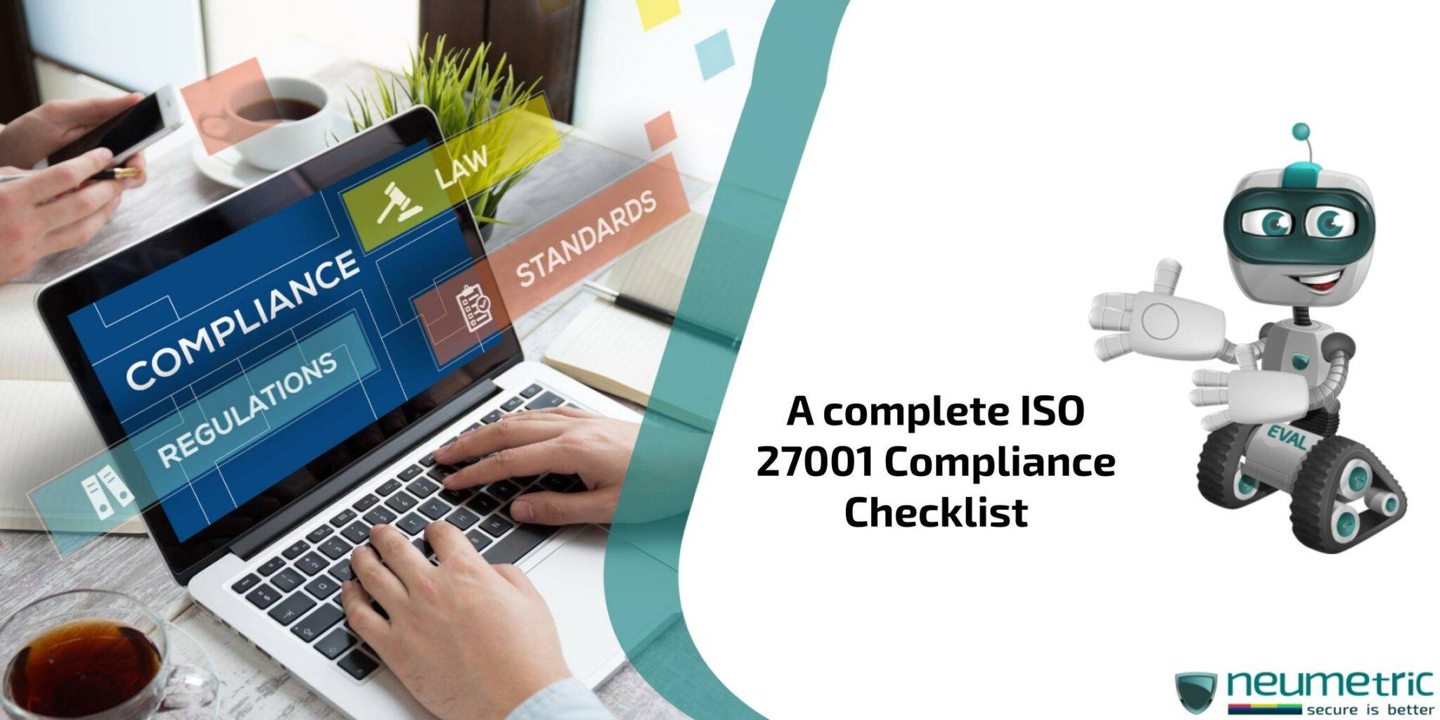 A complete ISO 27001 Compliance Checklist