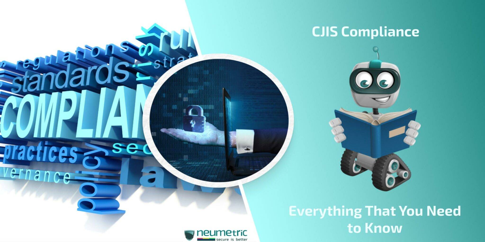 CJIS Compliance: Everything That You Need to Know