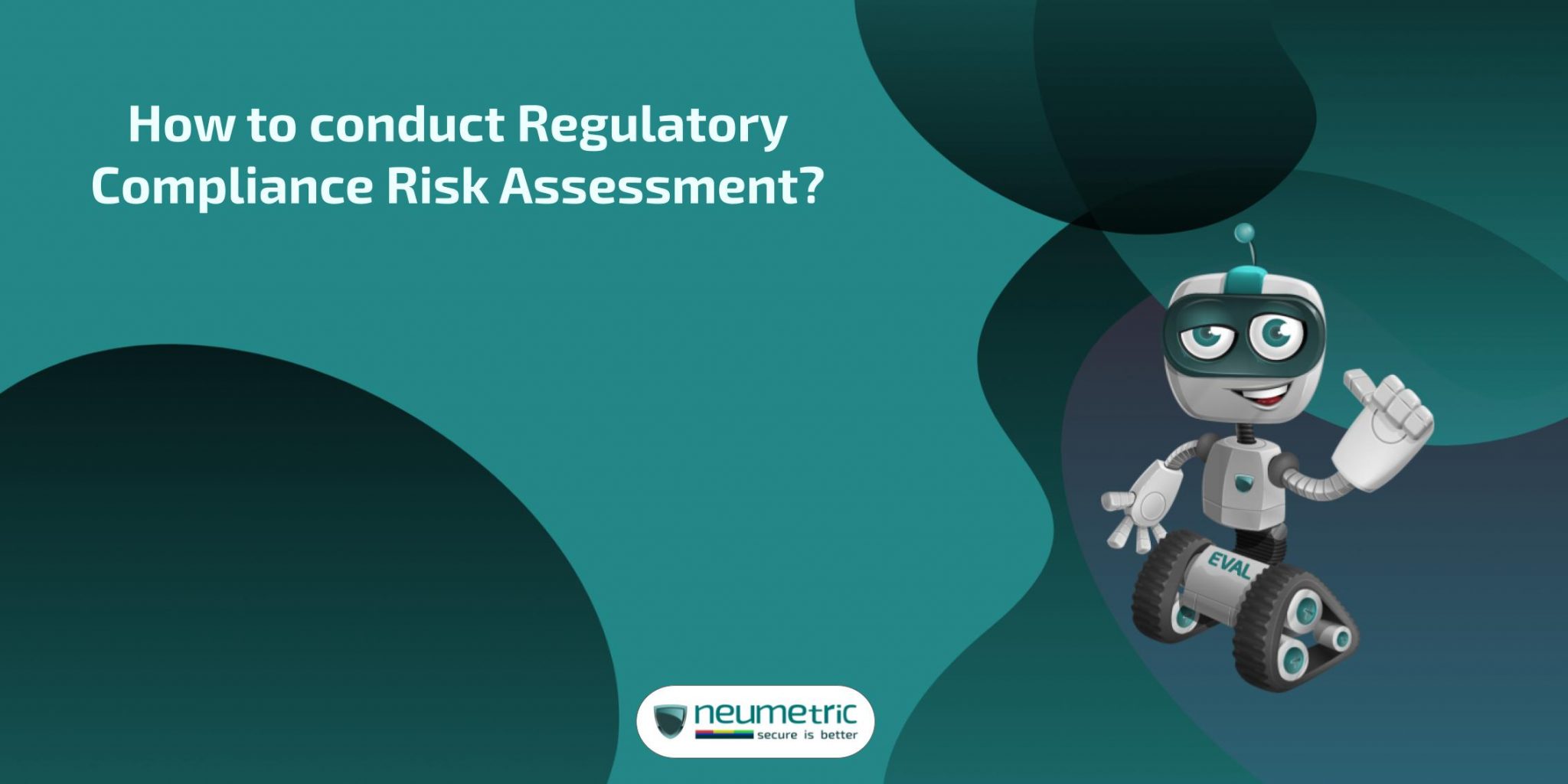 How to conduct Regulatory Compliance Risk Assessment?