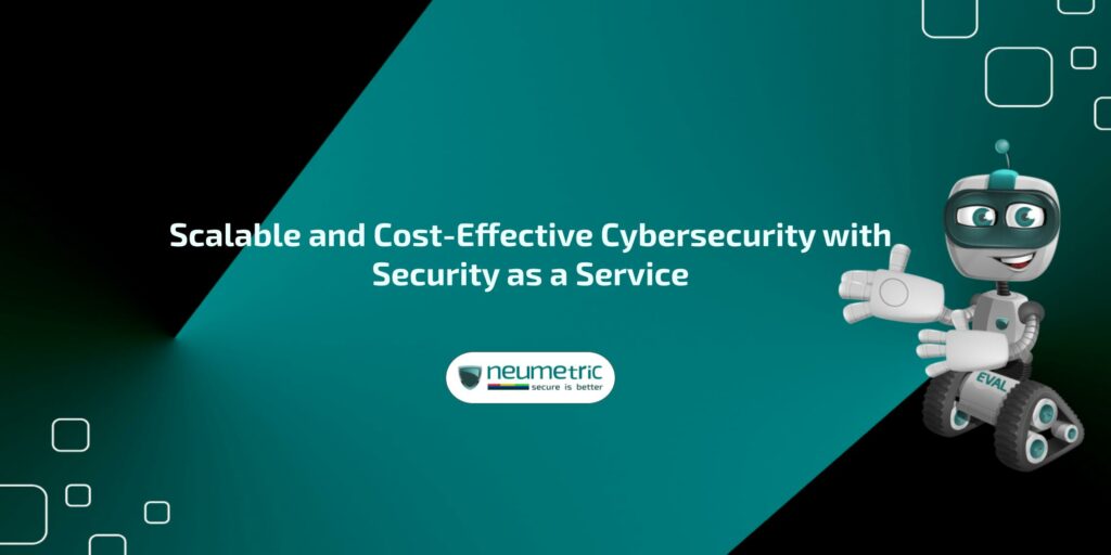 Security as a Service: Scalable and Cost-Effective Cybersecurity