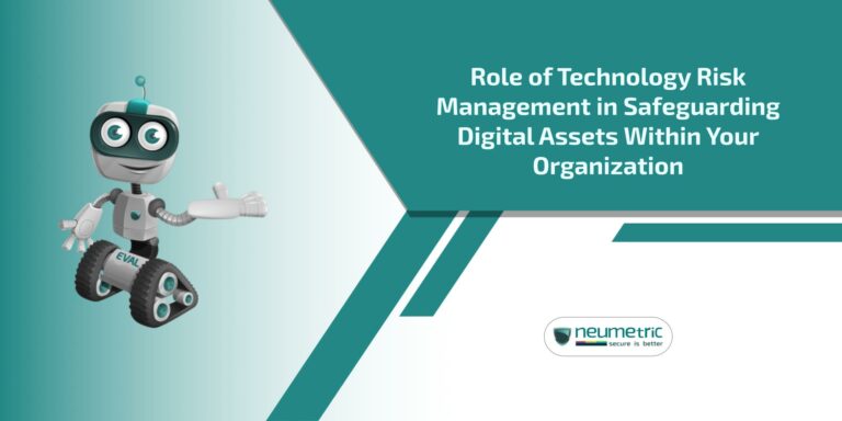 Role of Technology Risk Management in Safeguarding Digital Assets ...