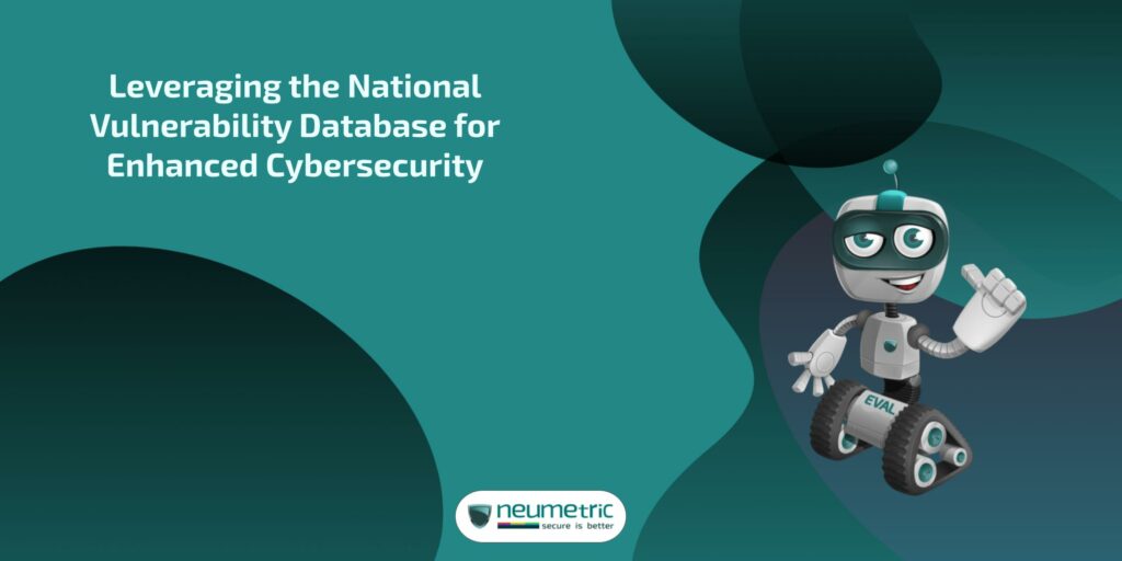 Leveraging the National Vulnerability Database for Enhanced Cybersecurity
