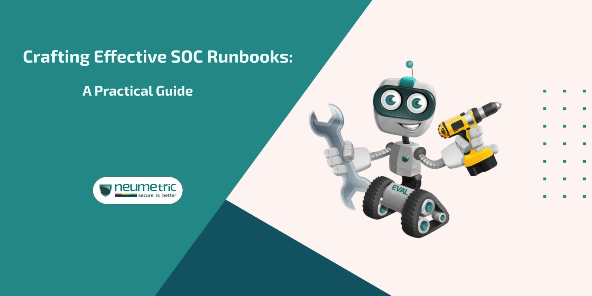 How To Create A Runbook For SOC: Practical Guide