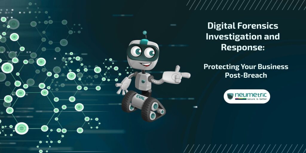 Digital Forensics Investigation and Response: Protecting Your Business ...