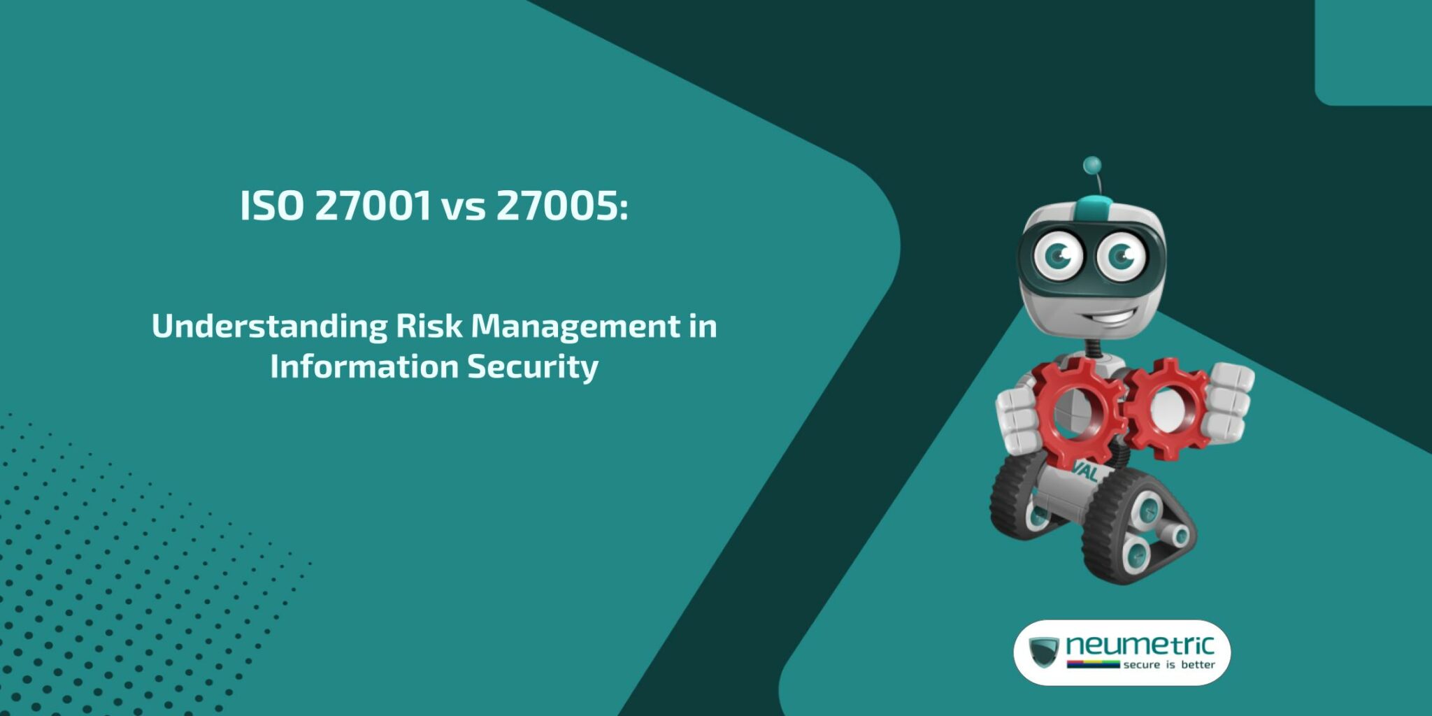 ISO 27001 VS Other Security Standards: A Comparative Analysis