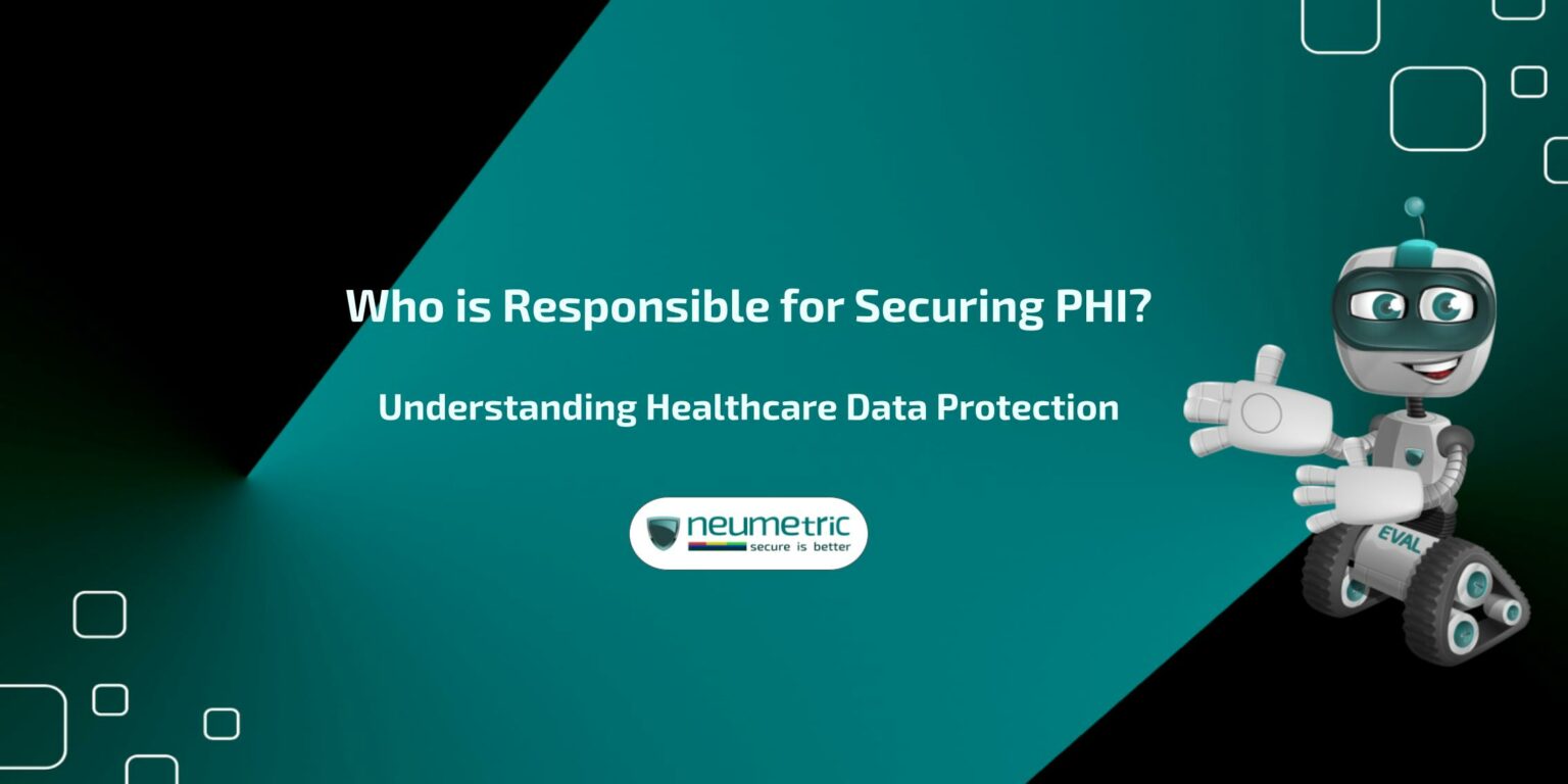 Who is Responsible for Securing PHI? Understanding Healthcare Data ...