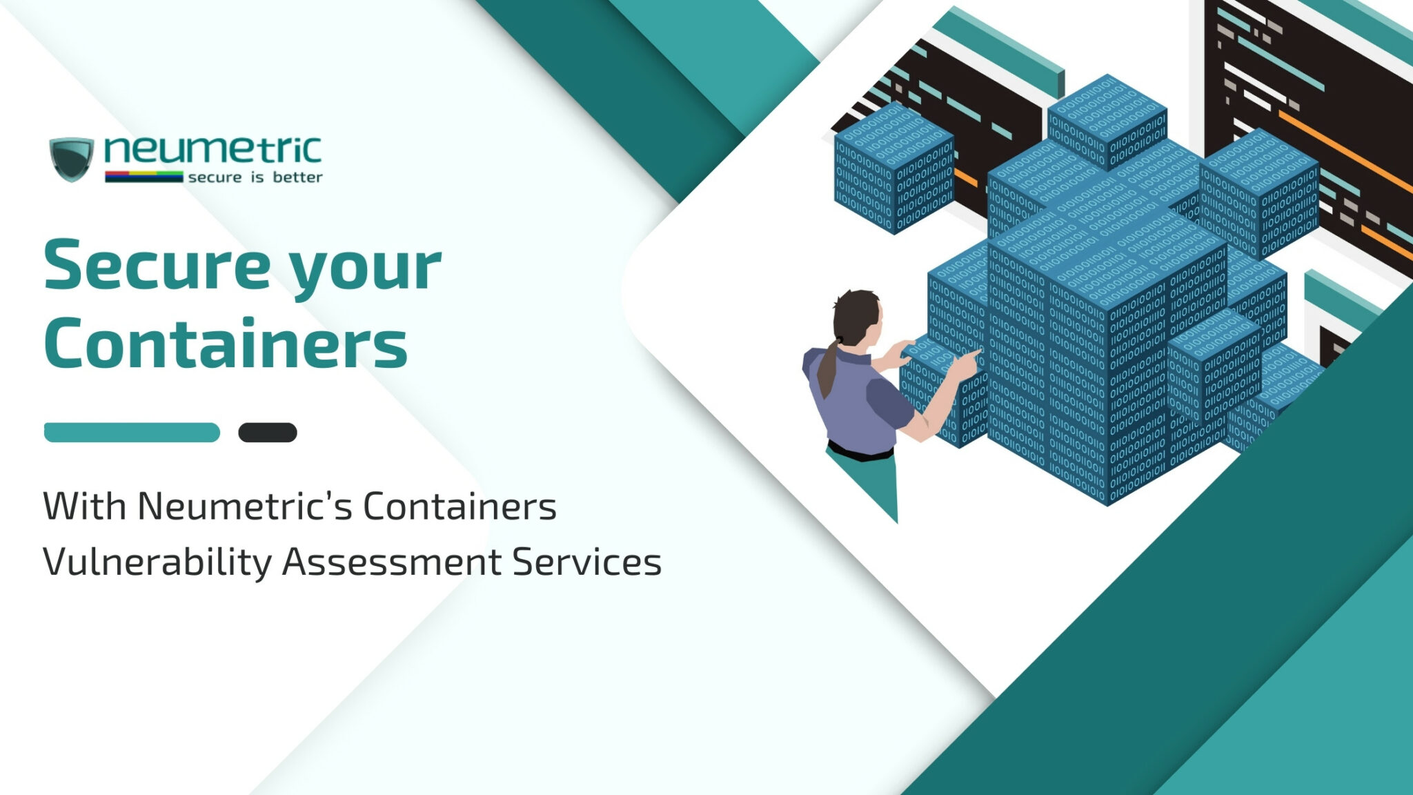 Containers VA | Get your Containers Secured by Neumetric!
